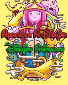 Cómo Aprender A Dibujar Dibujos Animados Paso A Paso: El Secreto
